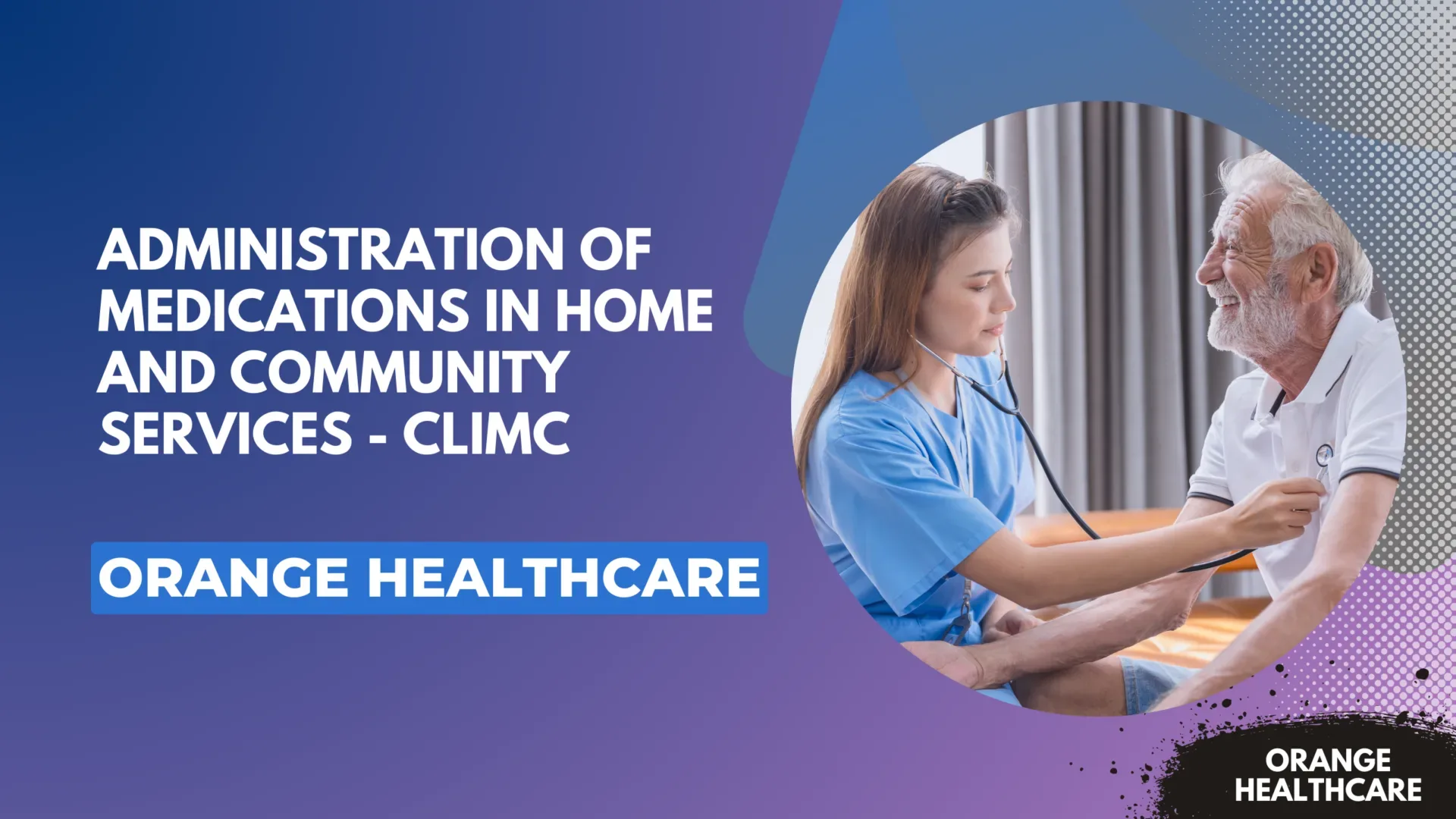 Administration of Medications in Home and Community Services – CLIMC ...
